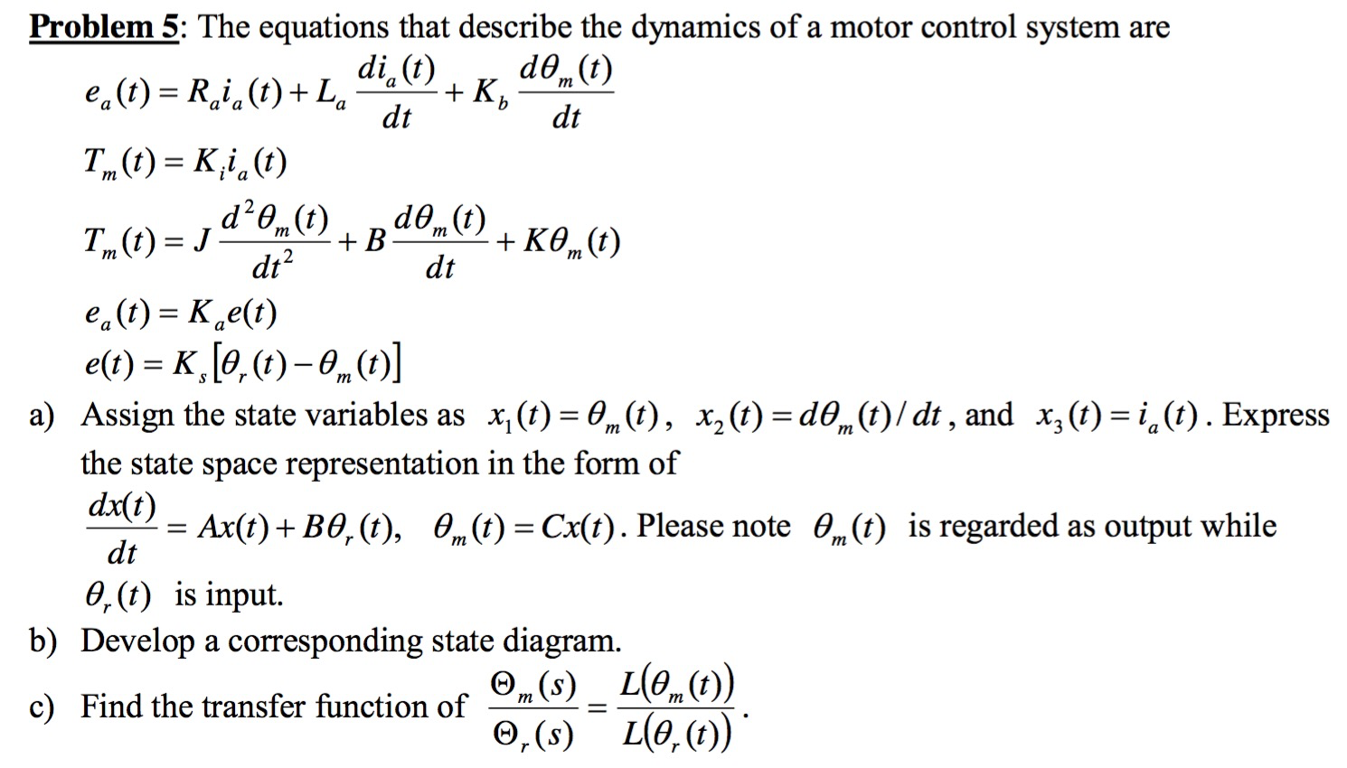 Solved The equations that describe the dynamics of a motor | Chegg.com