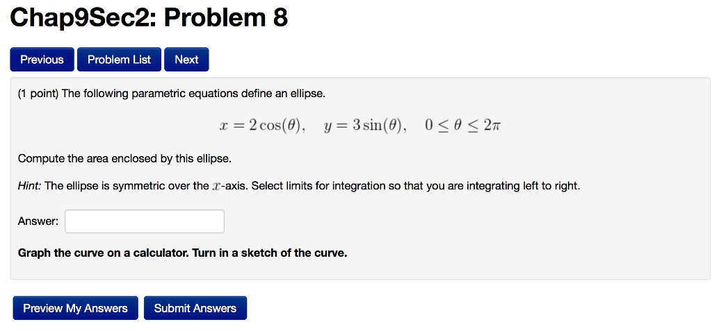 Solved The following parametric equations define an ellipse. | Chegg.com