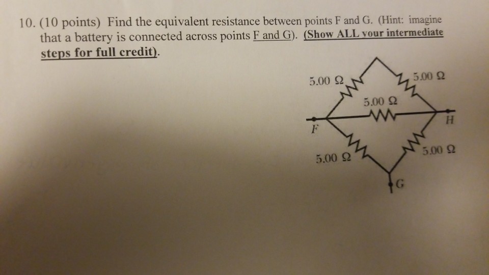 Solved 10. (10 points) Find the equivalent resistance | Chegg.com