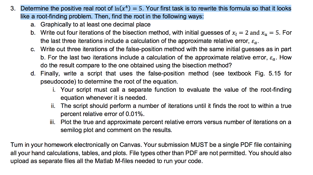 Solved Determine The Positive Real Root Of Ln x 4 5 Your Chegg solved-determine-the-positive-real-root-of-ln-x-4-5-your-chegg