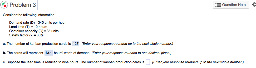 Solved Problem 3 Question Help Consider the following | Chegg.com