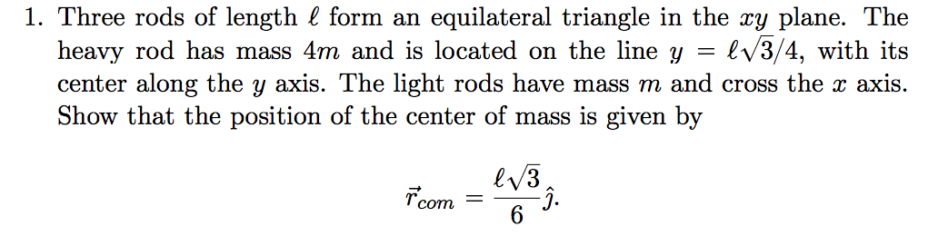 Solved Three rods of length l form an equilateral triangle | Chegg.com
