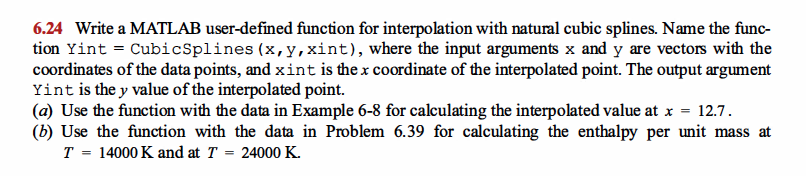 Write a MATLAB user-defined function for | Chegg.com