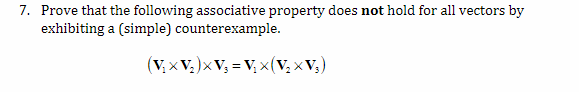 Solved 7. Prove that the following associative property does | Chegg.com