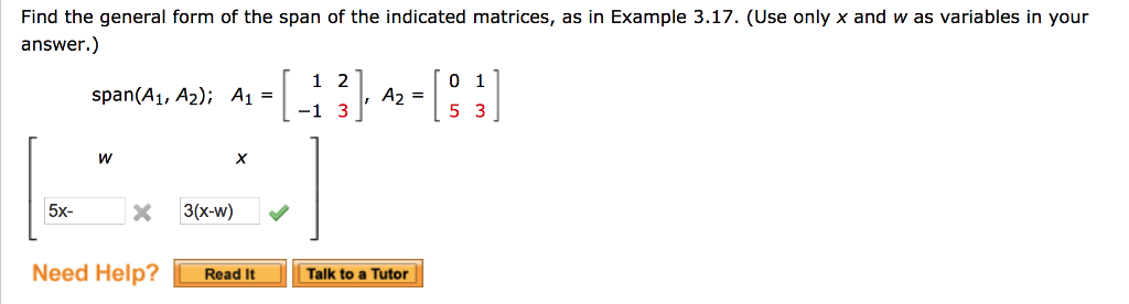 Solved Find the general form of the span of the indicated | Chegg.com