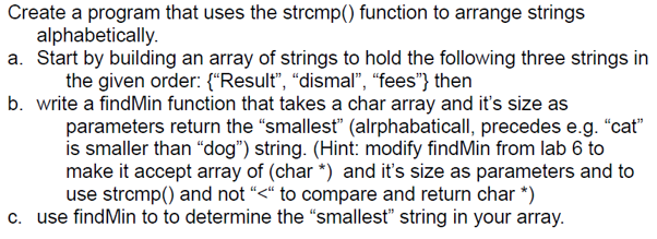 Solved Create a program that uses the strcmp() function to | Chegg.com