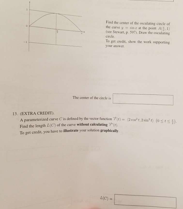 Solved Find the center of the osculating circle of the curve | Chegg.com