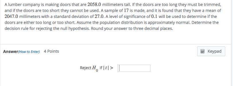 Solved A lumber company is making doors that are 2058.0 | Chegg.com