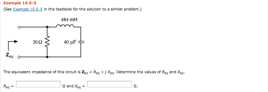 Solved The equivalent impedance of this circuit is Zeq = Req | Chegg.com
