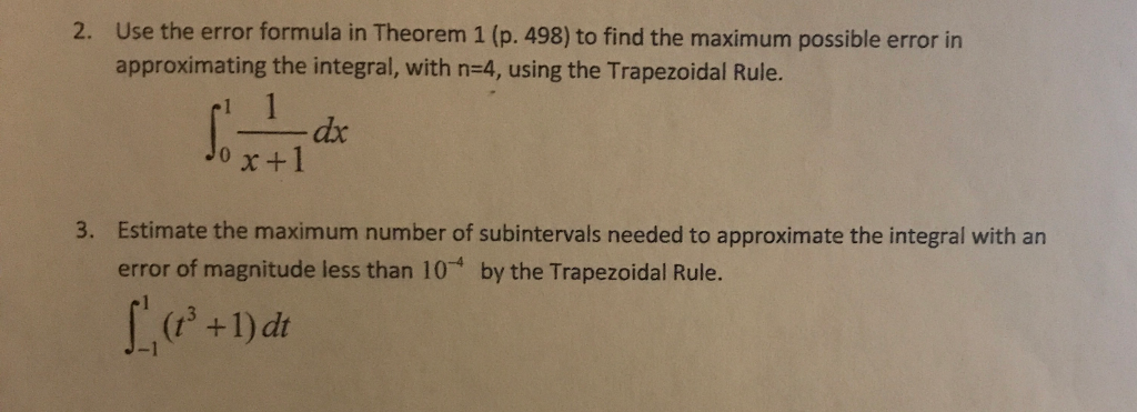 Solved Use the error formula in Theorem 1 (p. 498) to find | Chegg.com