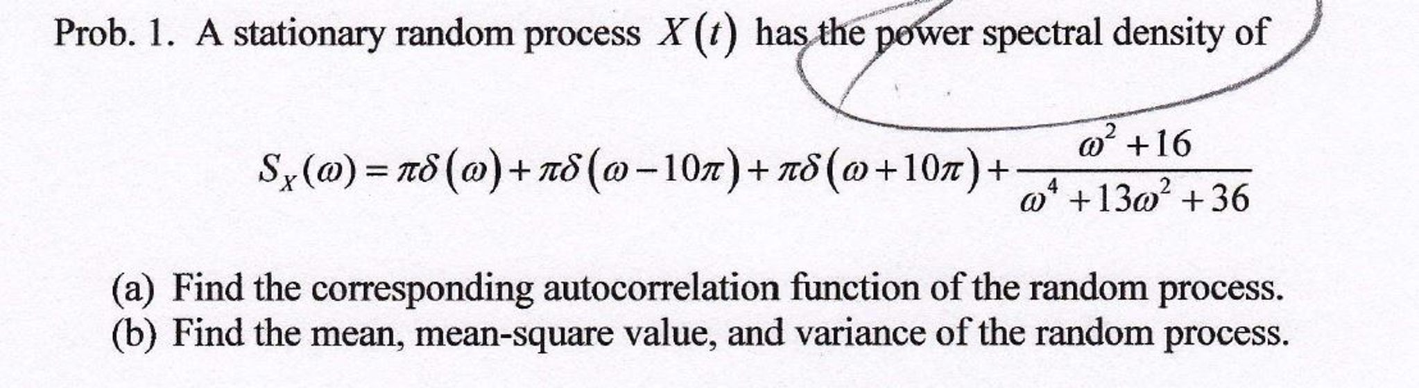 A stationary random process X(t) has the power | Chegg.com