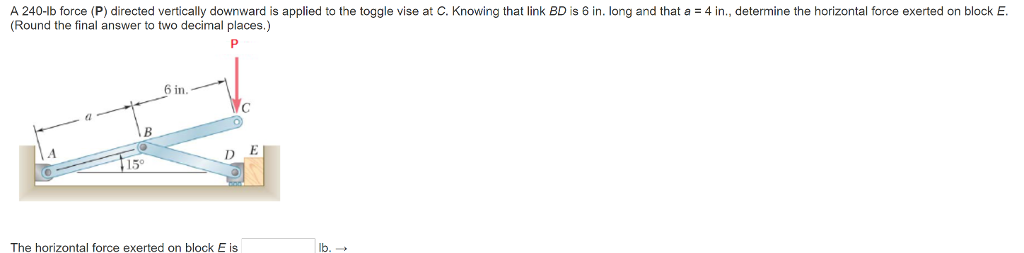 Solved A 240-lb force (P) directed vertically downward is | Chegg.com