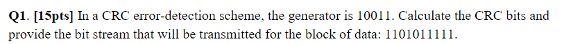 Solved In A Crc Error Detection Scheme The Generator Is 5756