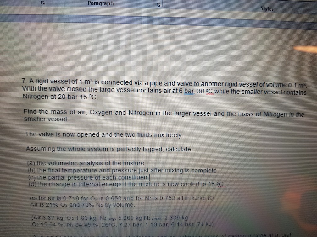 Solved Paragraph Styles 7 A rigid vessel of 1 m3 is | Chegg.com