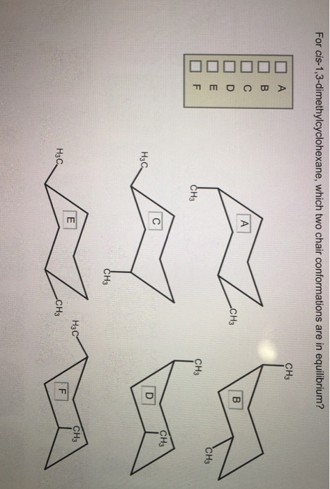 Solved For cis-1, 3-dimethylcyclohexane, which two chair | Chegg.com
