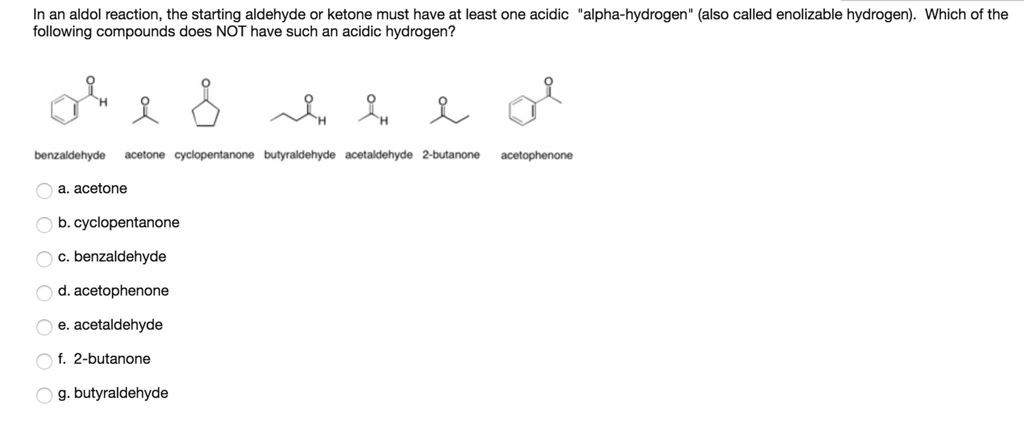 Solved In an aldol reaction, the starting aldehyde or ketone | Chegg.com