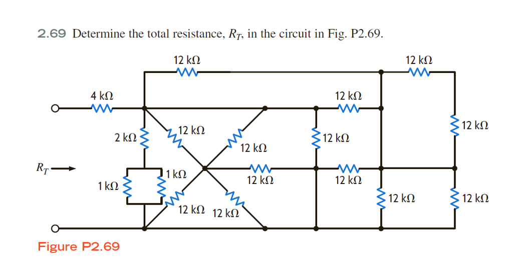 Solved Determine the total resistance, R_T, in the circuit | Chegg.com