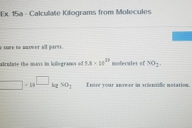 Solved Calculate the mass in kilograms of 5.8 x 10^19 | Chegg.com