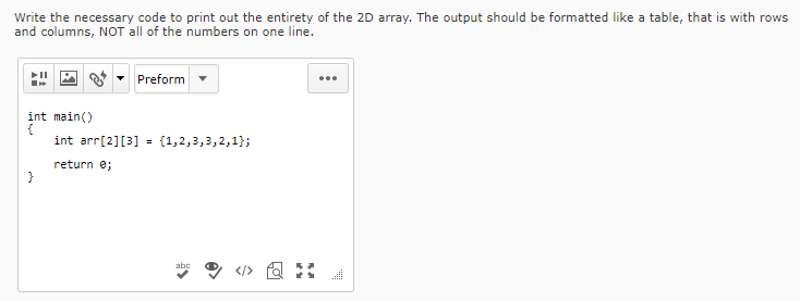 Solved Write the necessary code to print out the entirety of | Chegg.com