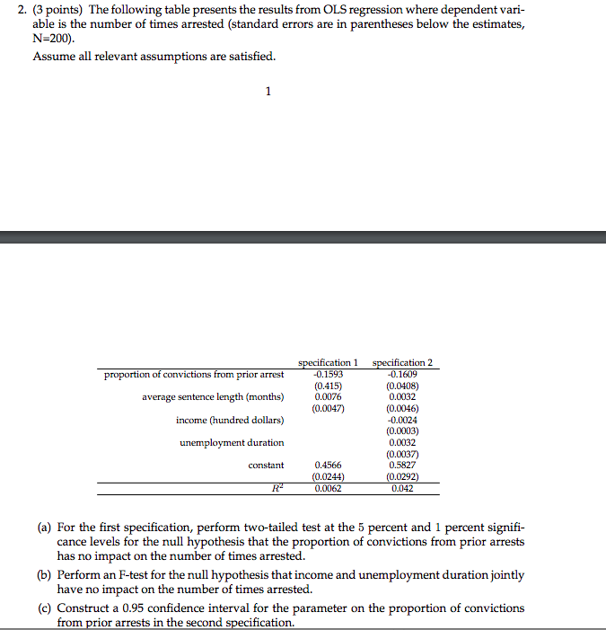 Solved 2. (3 points) The following table presents the | Chegg.com