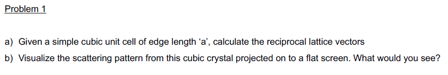 Solved a) Given a simple cubic unit cell of edge length 'a', | Chegg.com