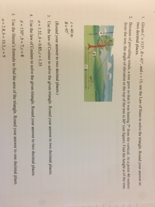Solved Given C = 113 degree, B = 41 degree, and c = 15, use | Chegg.com