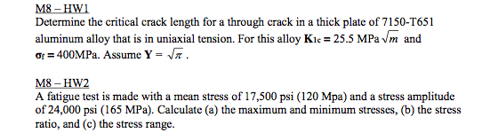 Solved Determine the critical crack length for a through | Chegg.com