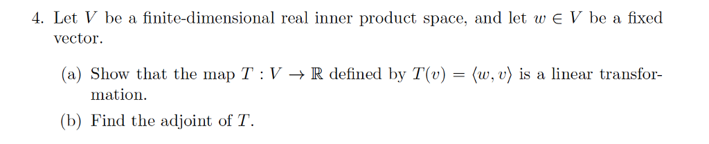 Solved Let V be a finite-dimensional real inner product | Chegg.com