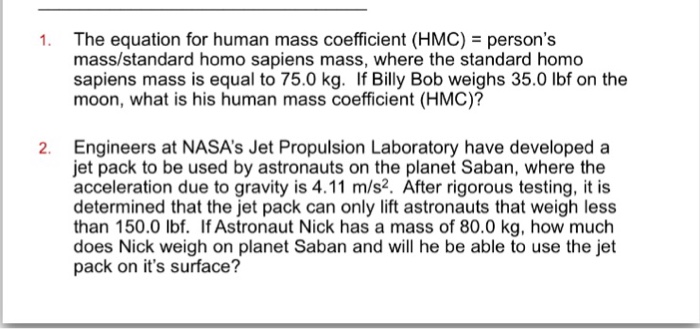 Solved The equation for human mass coefficient (HMC) = | Chegg.com