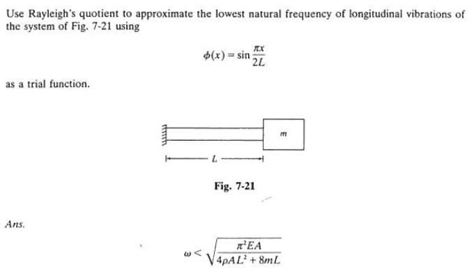 Solved Use Rayleigh's quotient to approximate the lowest | Chegg.com