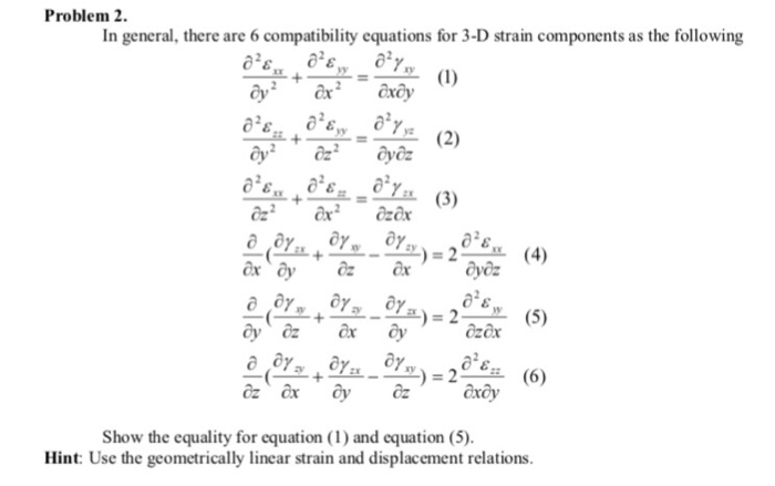Solved In general, there are 6 compatibility equations for | Chegg.com