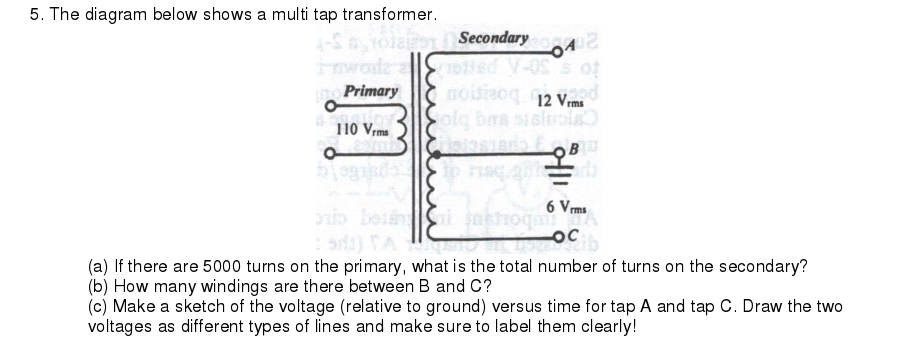 Solved The diagram below shows a multi tap transformer. If | Chegg.com