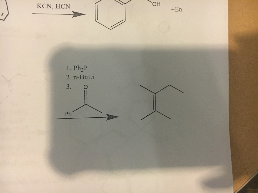 Solved ?? KCN, HCN +En. 1. Ph3P 2. n-BuLi 3. O Ph | Chegg.com