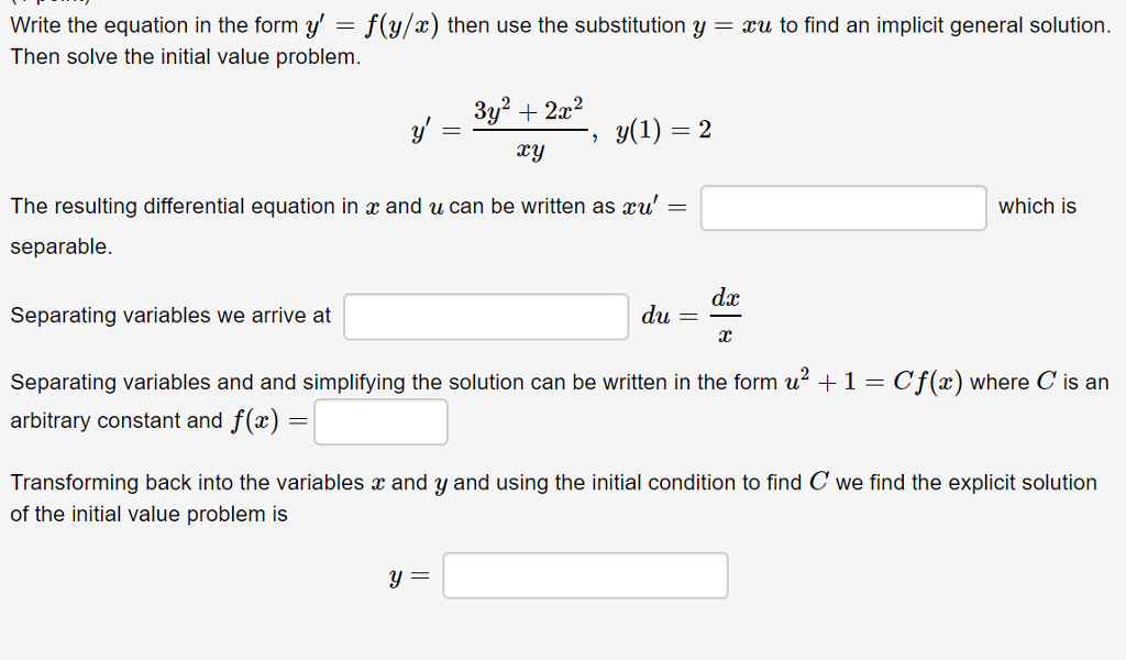 Solved Write the equation in the form y f(y/x) then use the | Chegg.com