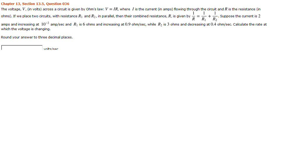 Solved Chapter 13, Section 13.5, Question 036 The voltage, V | Chegg.com