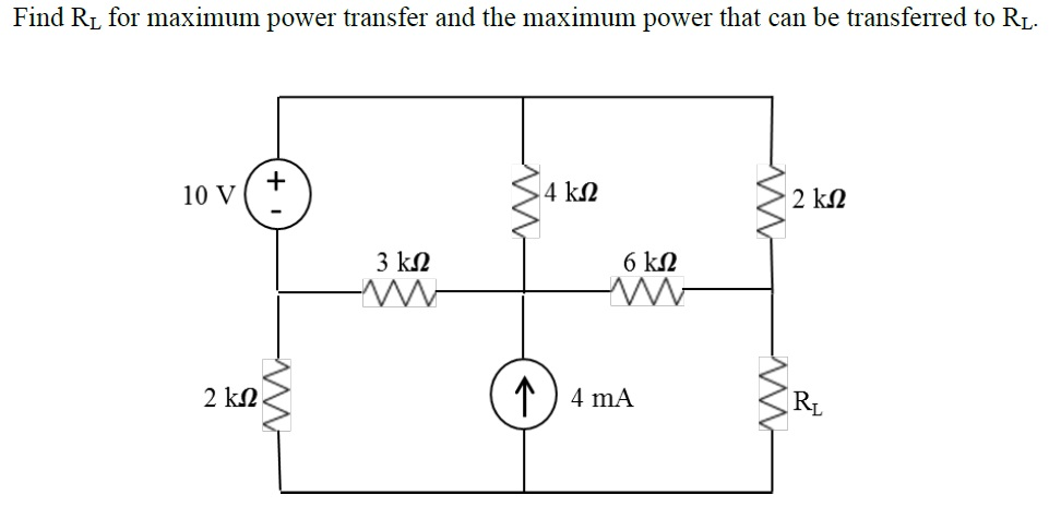 Solved Find R(L) for maximum power transfer and the maximum | Chegg.com