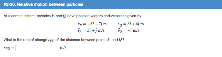 Solved At a certain instant, particles P and Q have position | Chegg.com