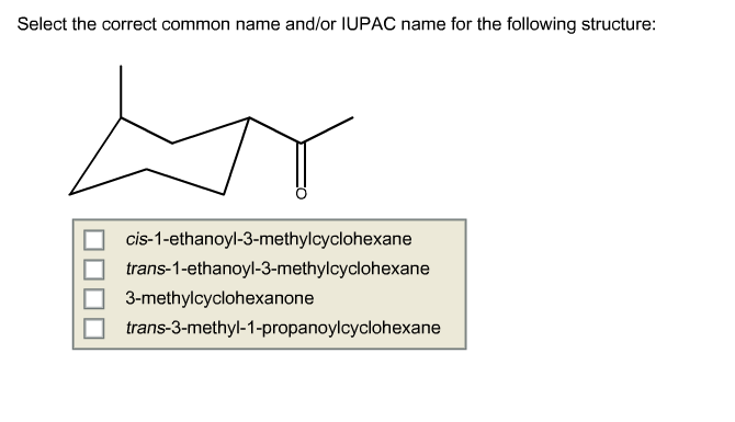 Solved Select the correct common name and/or IUPAC name for | Chegg.com