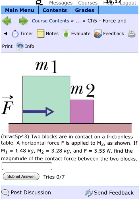 Solved Two blocks are in contact on a frictionless table. | Chegg.com