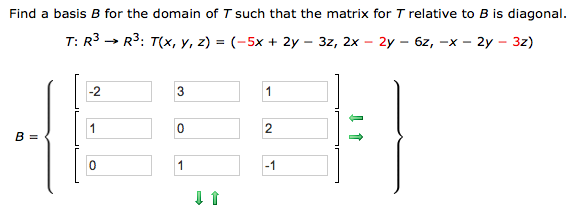 Solved Find a basis B for the domain of T such that the | Chegg.com