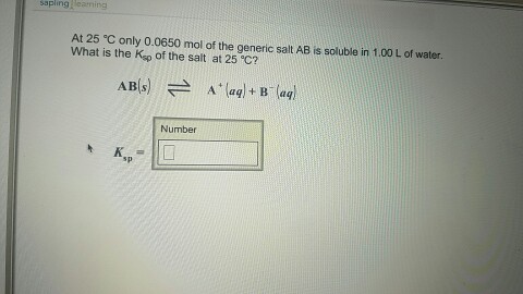 Solved At 25 °C only 0.0650 mol of the generic salt AB is | Chegg.com