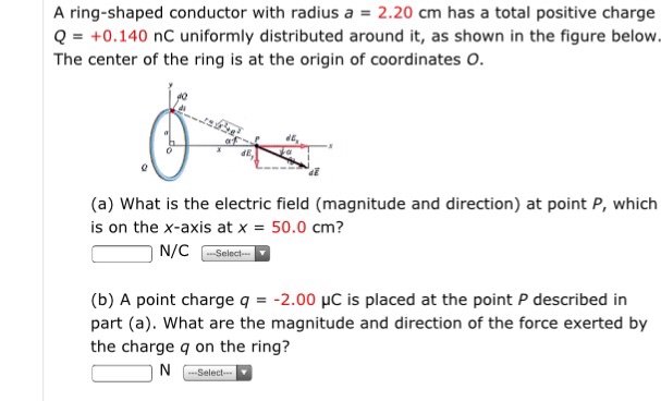 Solved A ring-shaped conductor with radius a=2.20cm has a | Chegg.com