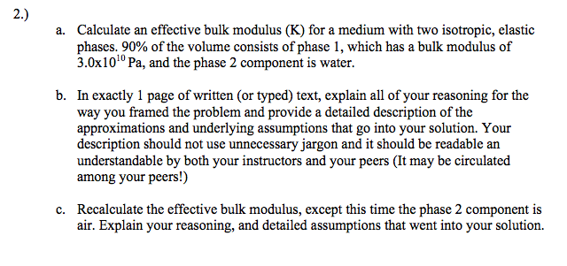 Calculate an effective bulk modulus (K) for a medium | Chegg.com