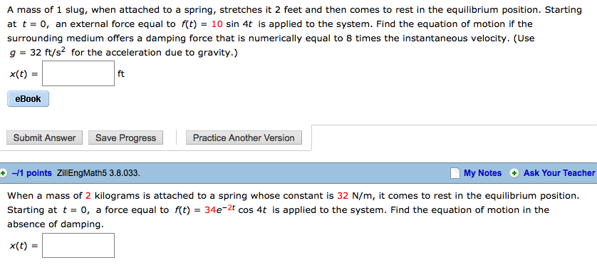 Solved: A Mass Of 1 Slug, When Attached To A Spring, Stret... | Chegg.com