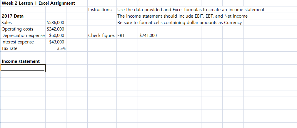 Solved Week 2 Lesson 1 Excel Assignment Instructions: Use | Chegg.com