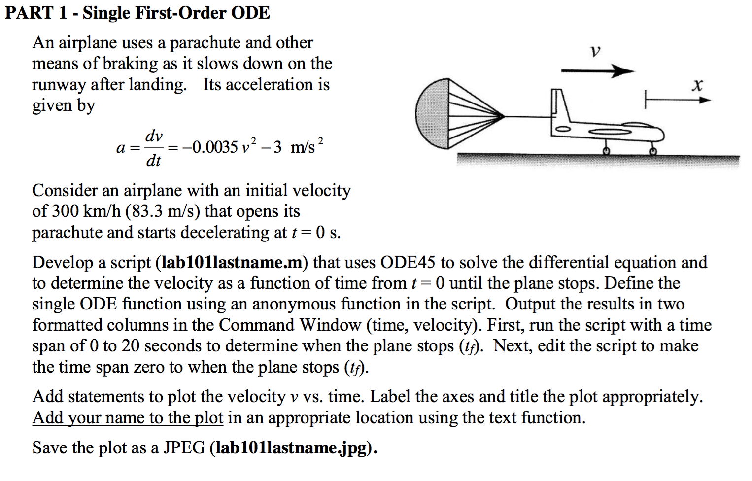 MATLAB PART 1 - Single First-Order ODE An airplane | Chegg.com