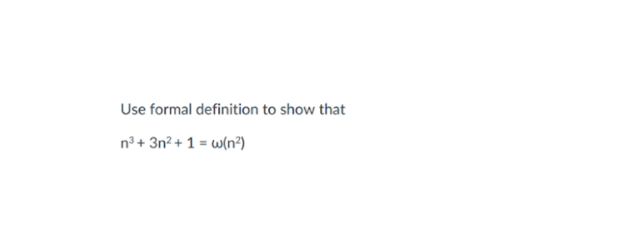 Solved Use formal definition to show that | Chegg.com Solved Use formal definition to show that | Chegg.com