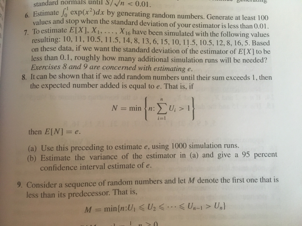 Estimate integral_0^1 exp(x^2)dx by generating random | Chegg.com