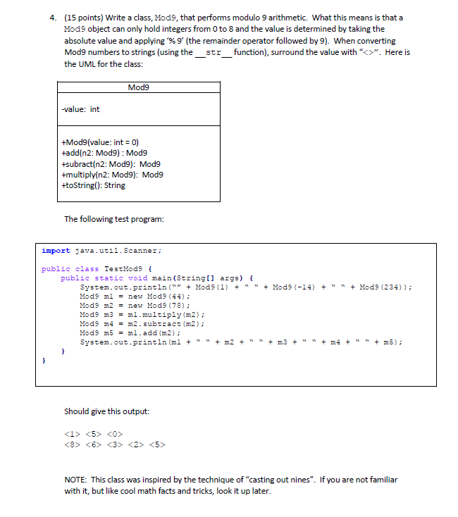 Solved Write a class, Mod9, that performs modulo 9 | Chegg.com