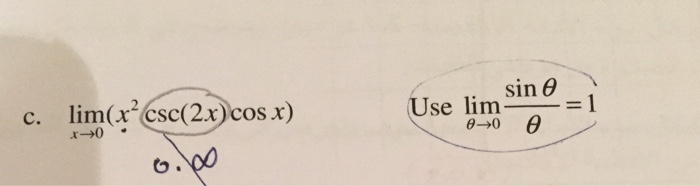 Solved lim_x rightarrow 0 (x^2 csc(2x) cos x) Use lim_theta | Chegg.com